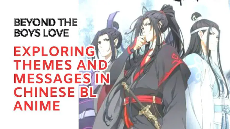 Beyond the Boys Love: Exploring Themes and Messages in Chinese BL Anime ...